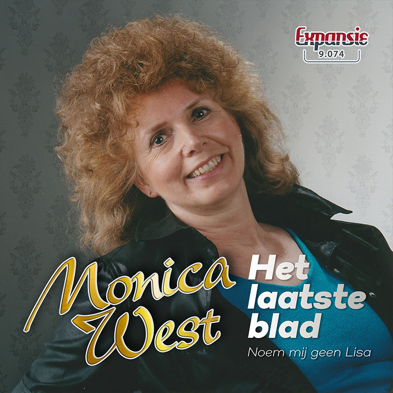 Monica West - Het Laatste Blad / Noem mij geen Lisa
